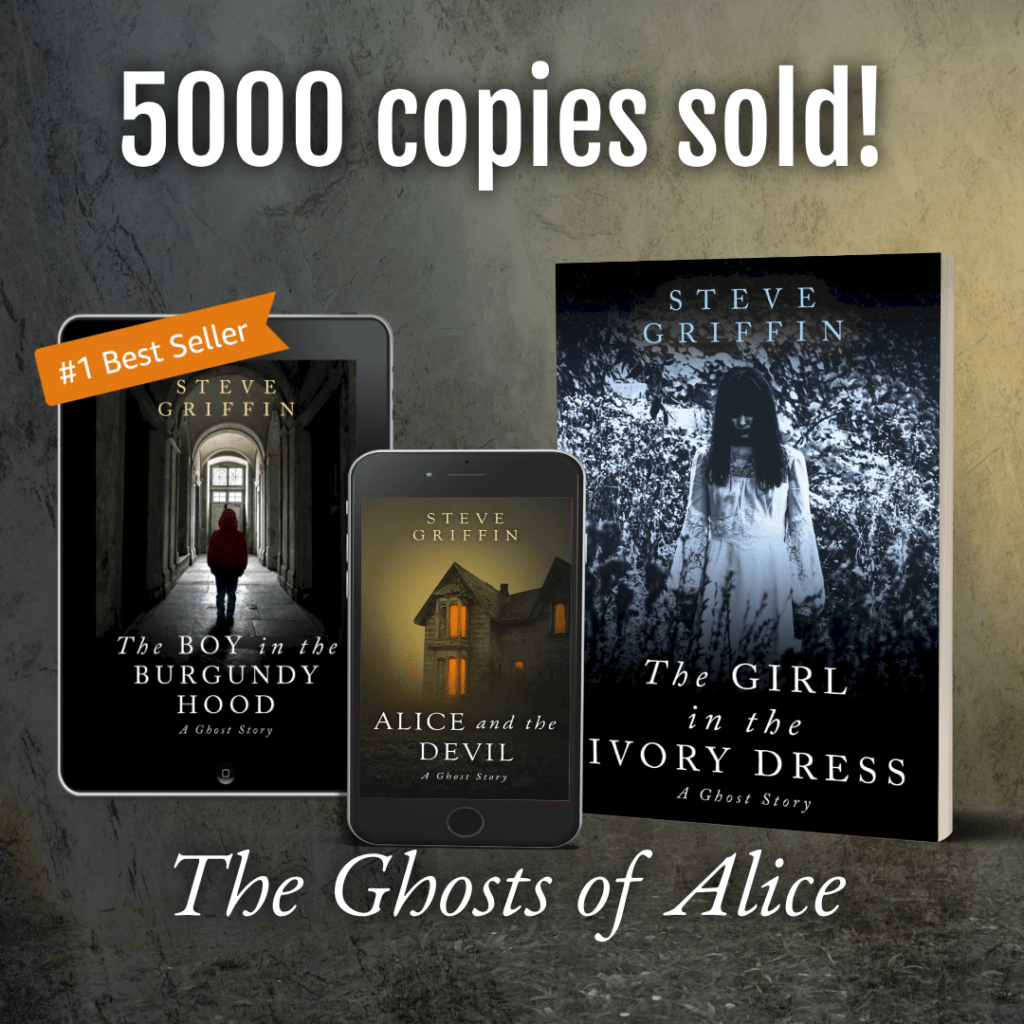 The Ghosts of Alice series sells 5000 copies! - Steve Griffin