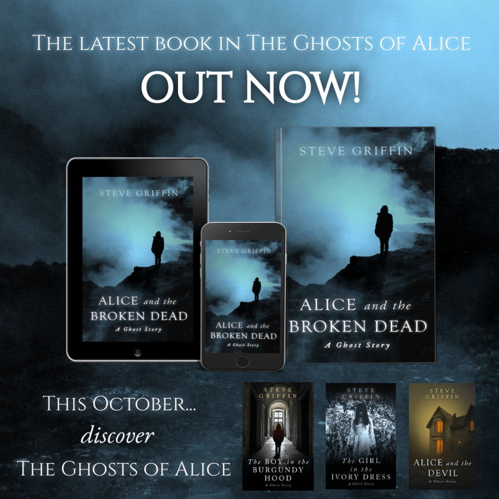 Alice and the Broken Dead - out now! - Steve Griffin