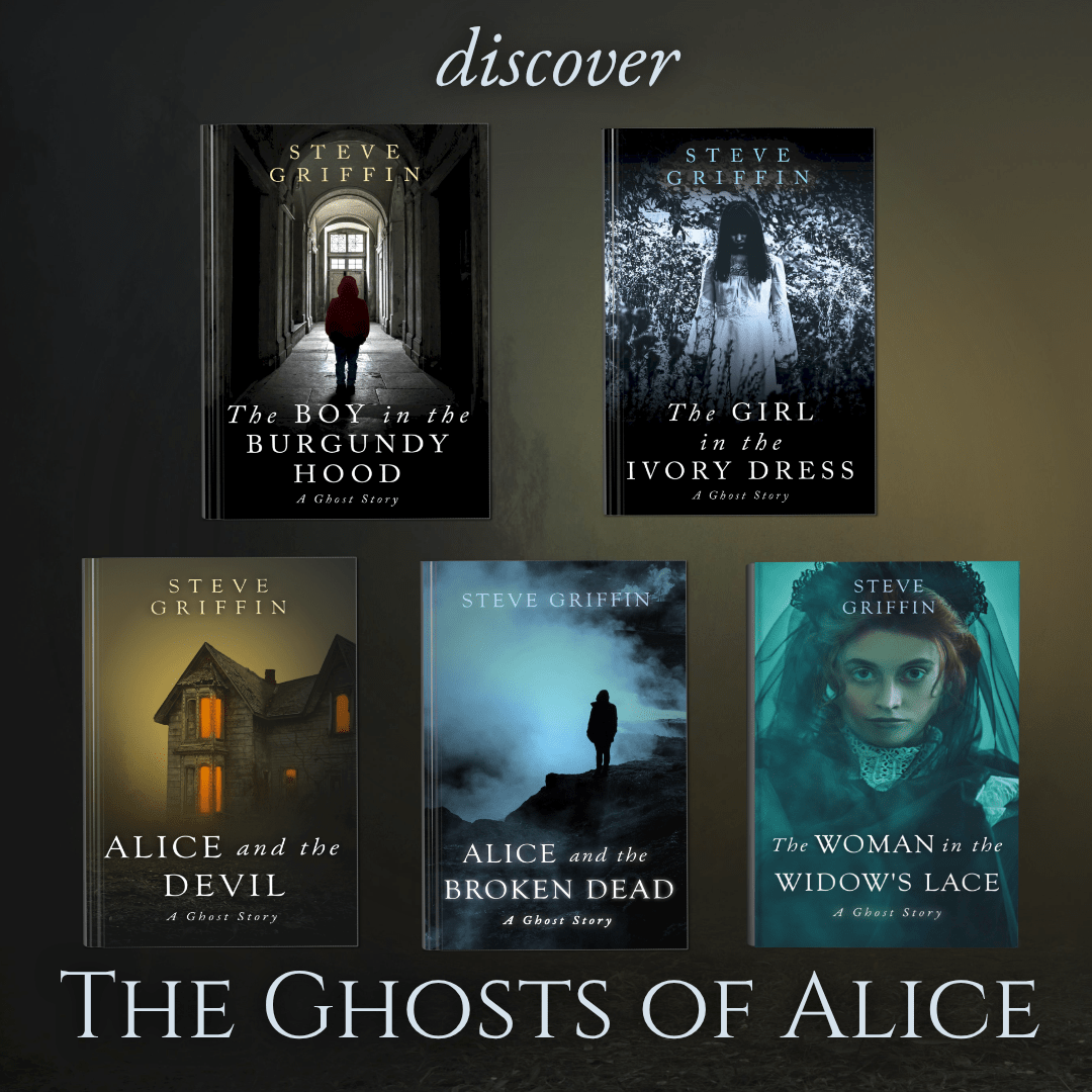 The Ghosts of Alice - Steve Griffin